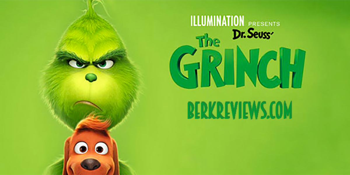 Dr. Seuss’ The Grinch (2018) reviewed by Jonathan Berk – Berkreviews.com